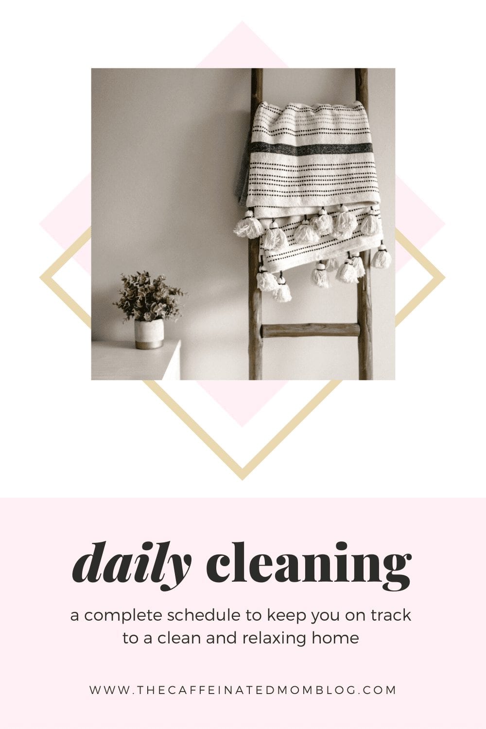 Daily Cleaning Schedule - the #1 best way to clean! - The Caffeinated Mom